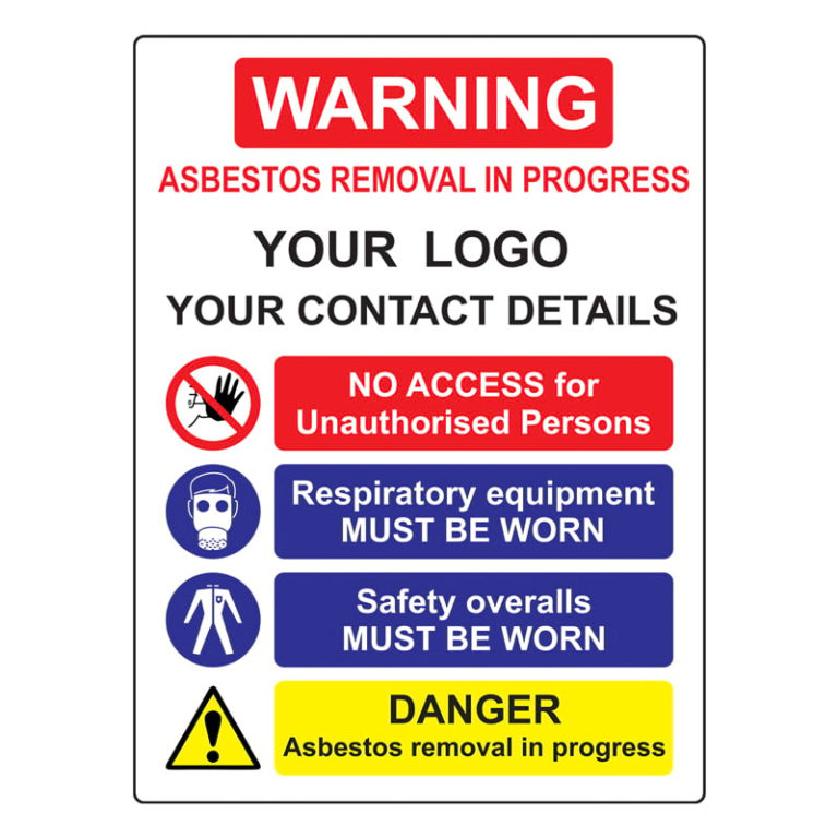 Asbestos Removal In Progress Signs with your logo | Grace Sign